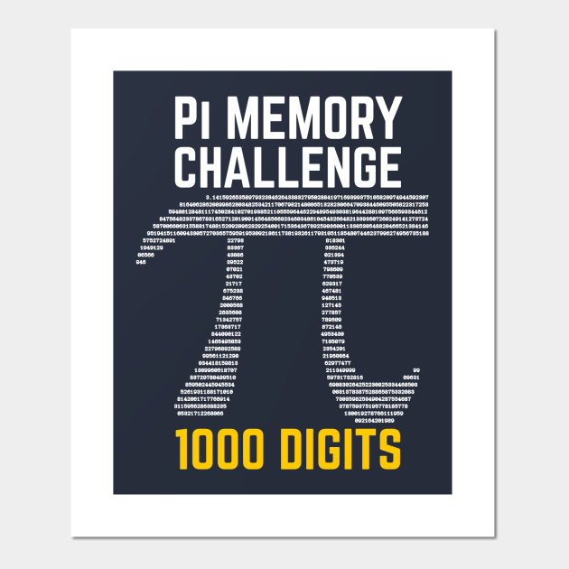 1000 Digits of Pi Memory Challenge - Pi Day - Math - Posters and Art Prints | TeePublic